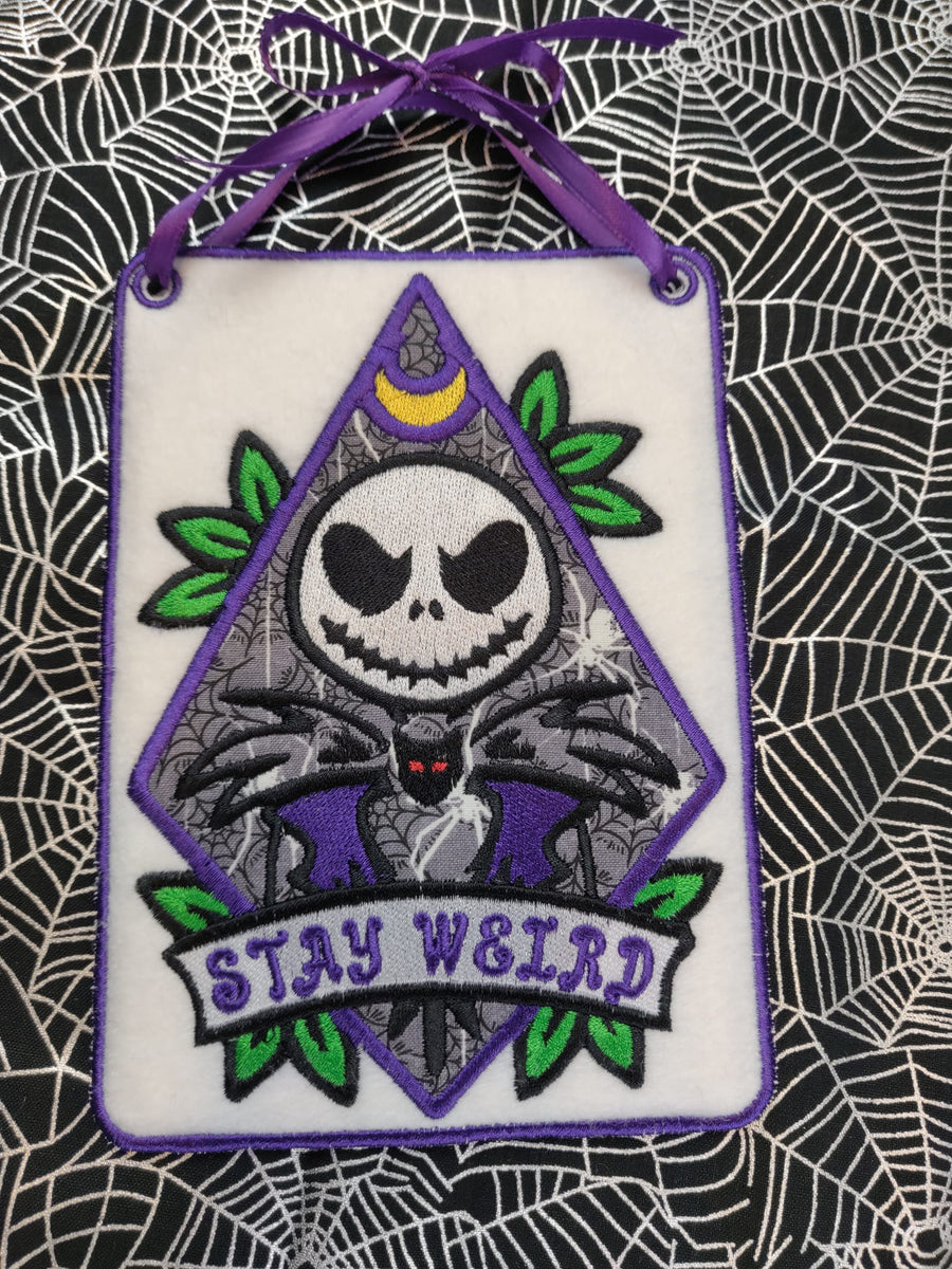 ITH Digital Embroidery Pattern for Stay Weird Jack Applique 5X7 Sign ...